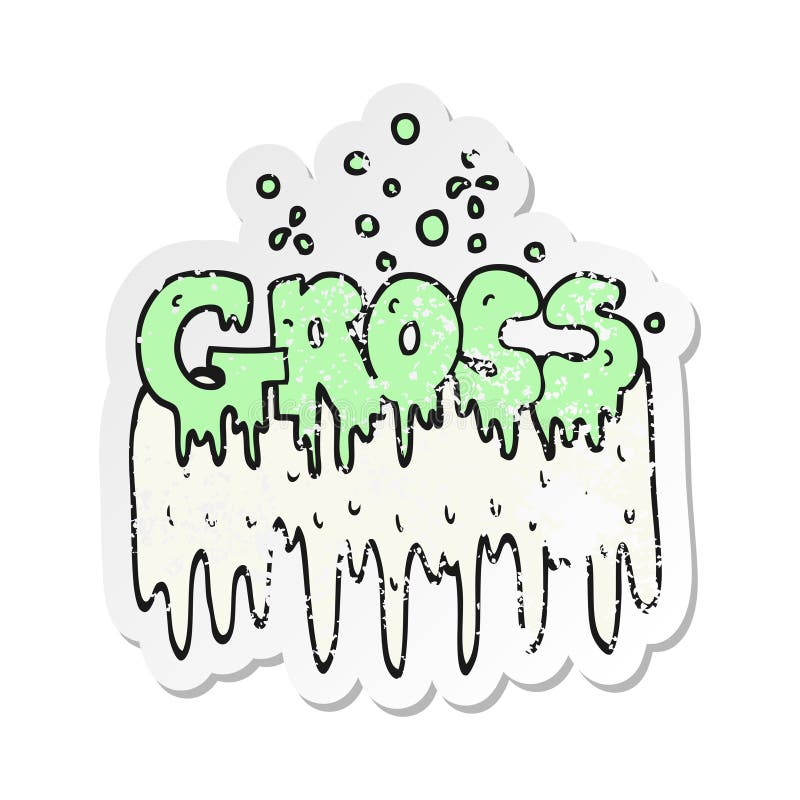 Retro Distressed Sticker of a Cartoon Gross Symbol Stock Vector ...