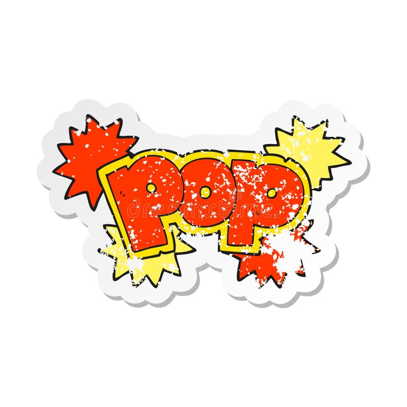 Retro Distressed Sticker of a Cartoon Pop Explosion Symbol Stock Vector ...