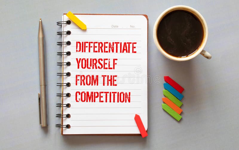 Handwritten Text DIFFERENTIATE YOURSELF from the COMPETITION Next To ...