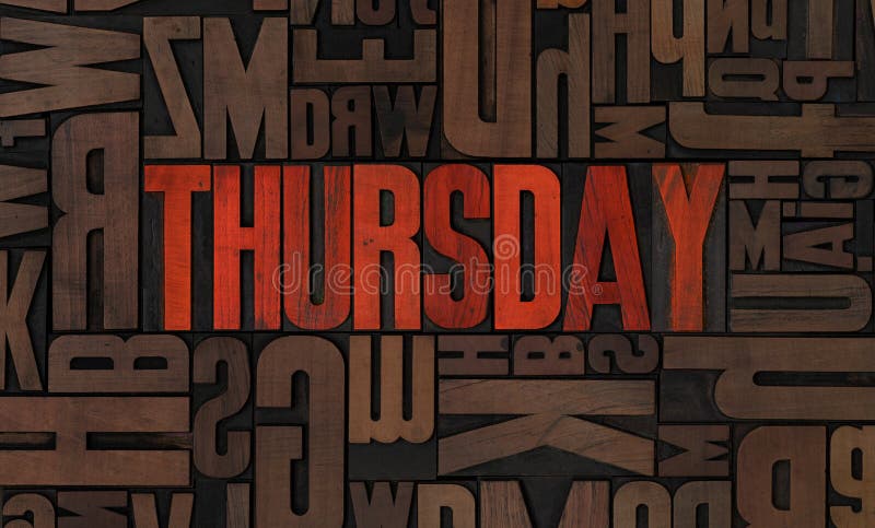 Thursday stock photo. Image of typeface, block, print - 298030064