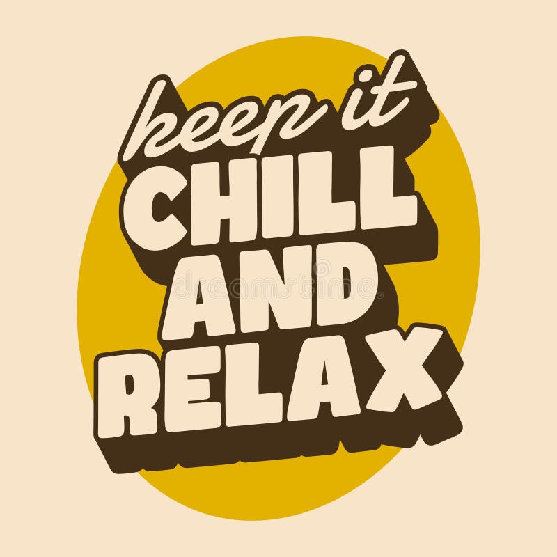 Retro Motivational Quote Keep it Chill and Relax Typography Design ...