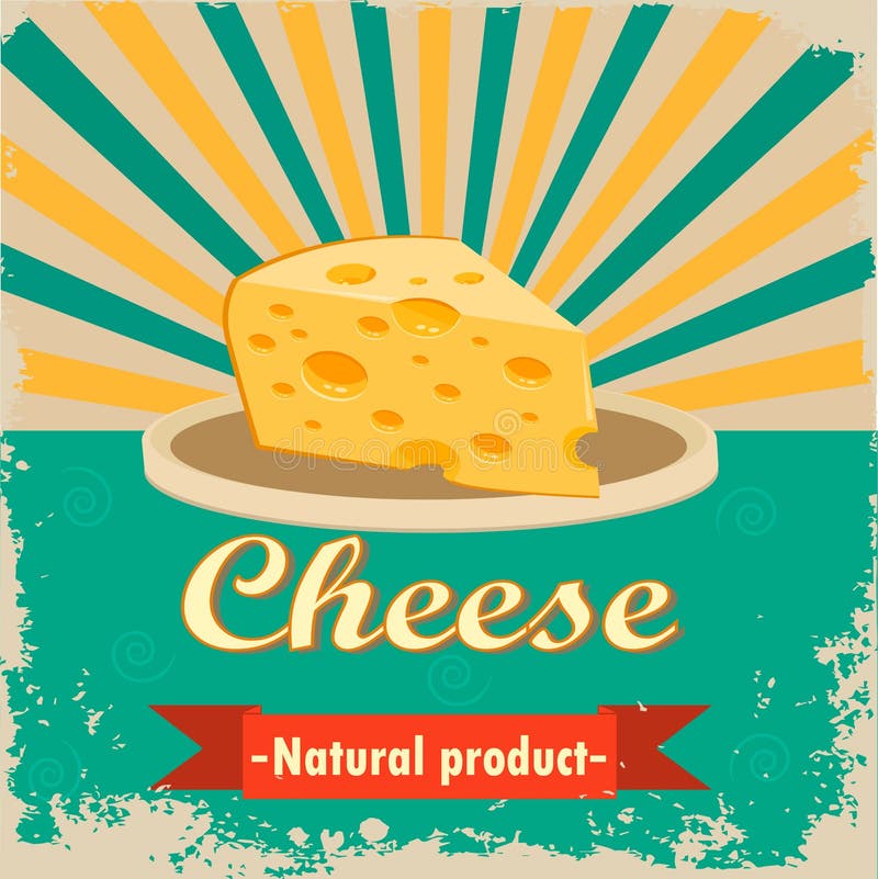 Cheese Poster in Retro Style Stock Illustration - Illustration of ...