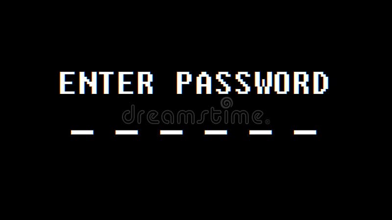 Enter Password Login Screen, Glitch Animation on a Black Background ...