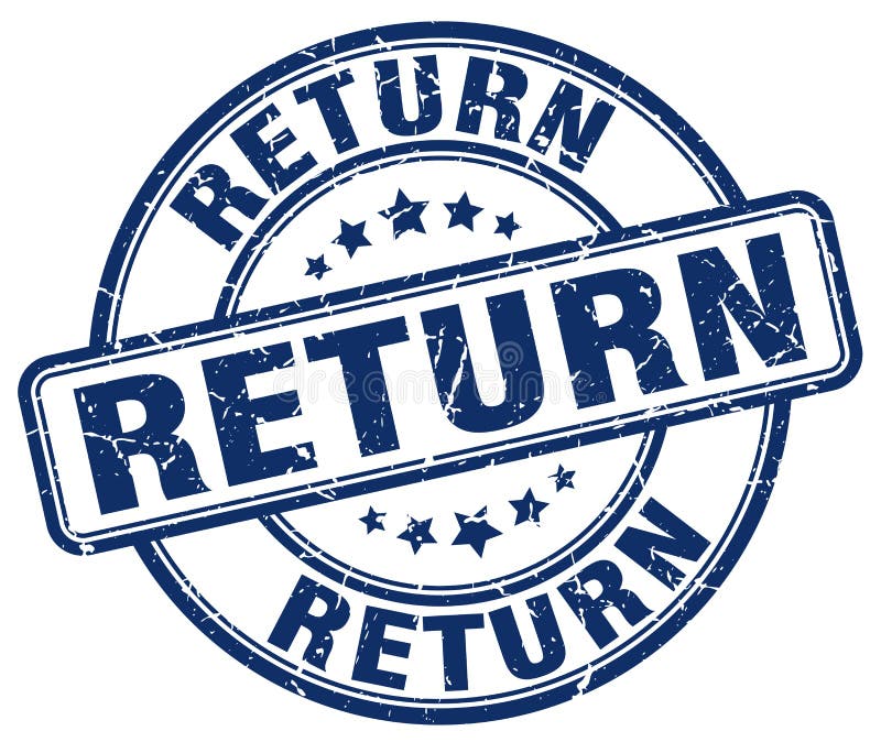 Return Blue Grunge Round Rubber Stamp Stock Vector - Illustration of ...