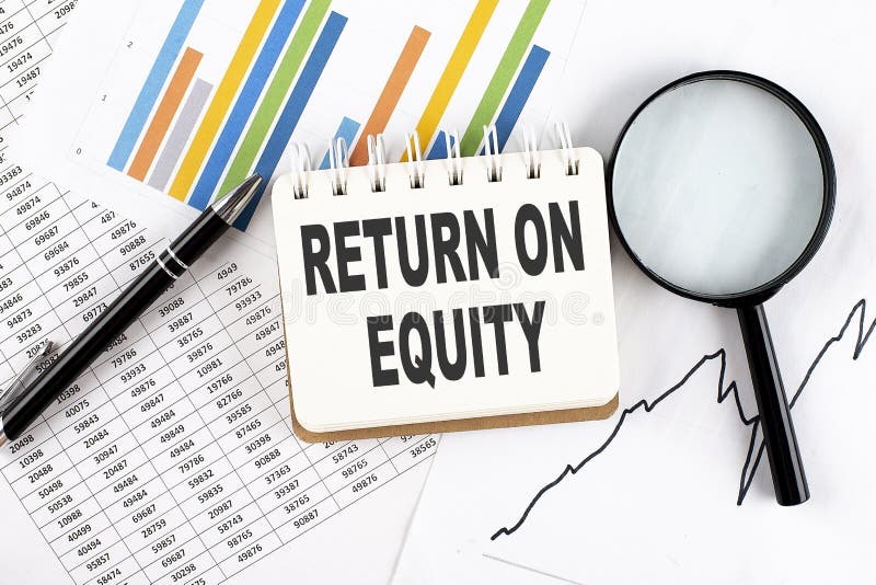 RETURN on EQUITY Text Written on Notebook with Chart Stock Photo ...