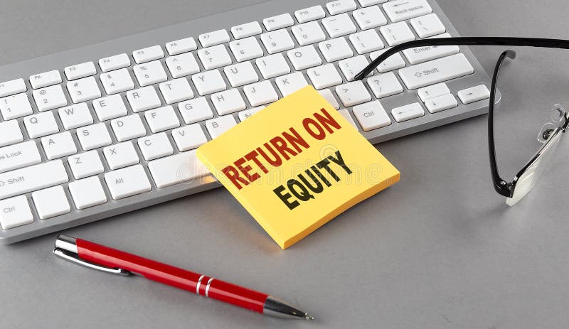 RETURN on EQUITY Text Written on Notebook with Chart Stock Photo ...
