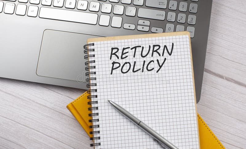 RETURN POLICY Text on a Notepad with Pen, Business Concept Stock Photo ...