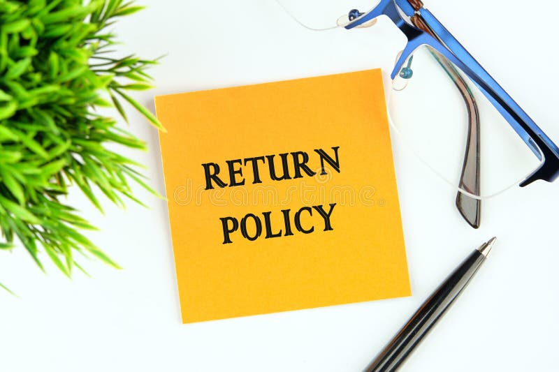 Return Policy Written on an Orange Sticker on a White Background Stock ...