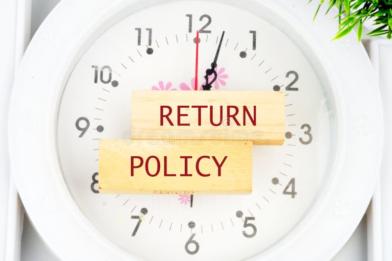 Return Policy Written on the Wooden Blocks on the Clock with Hands ...