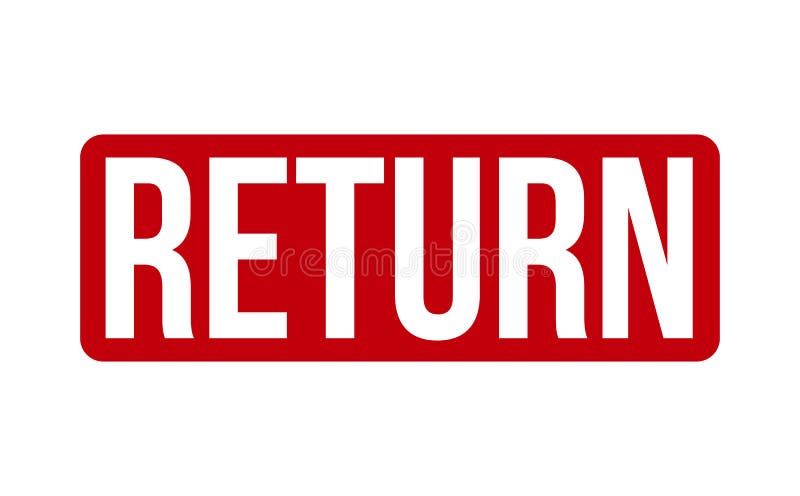 Return Rubber Stamp. Red Return Rubber Grunge Stamp Seal Vector ...