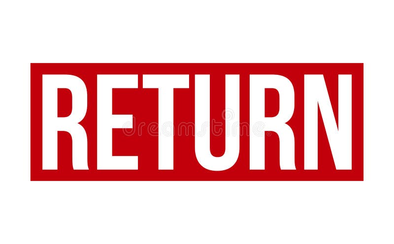 Return Rubber Stamp. Red Return Rubber Grunge Stamp Seal Vector ...