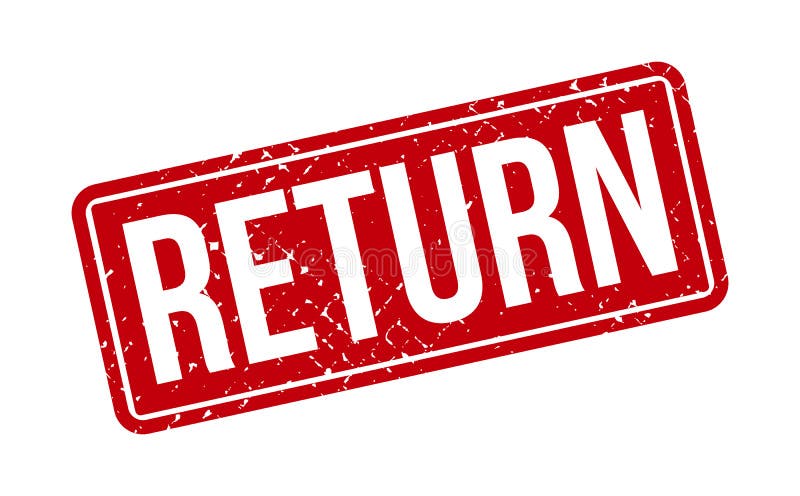 Return Rubber Stamp. Red Return Rubber Grunge Stamp Seal Vector ...