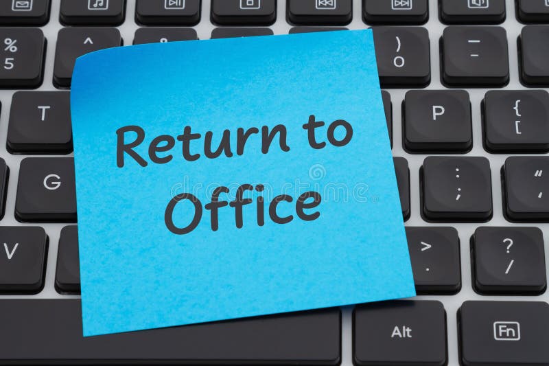 Return To Office on Blue Sticky Note on a Computer Keyboard Stock Image ...