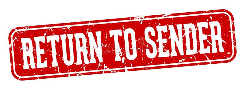 Return To Sender Rectangular Sign. Return To Sender Stamp Stock Vector - Illustration of graphic ...