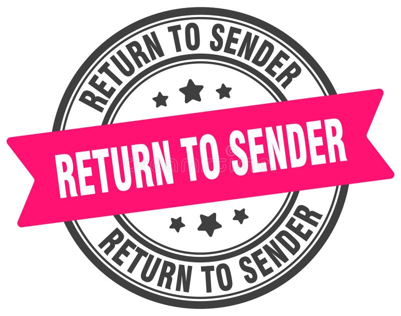 Return To Sender Stamp. Return To Sender Label on Transparent ...