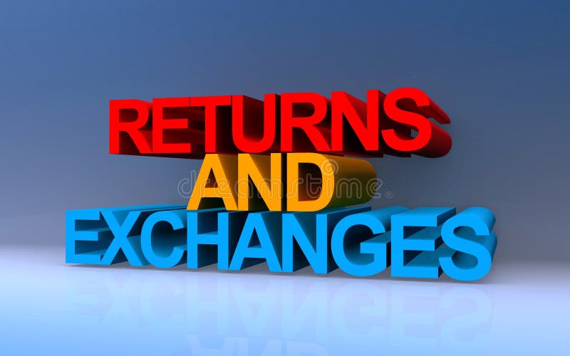 Returns and Exchanges on Blue Stock Photo - Image of reimbursement ...