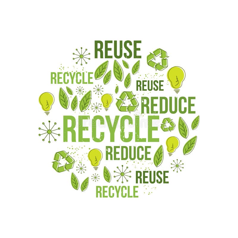 Reuse, Reduce, Recycle Poster Design. Vector, EPS10. Ecology Concept ... Reuse, Reduce, Recycle Poster Design. Vector, EPS10. Ecology Concept ...