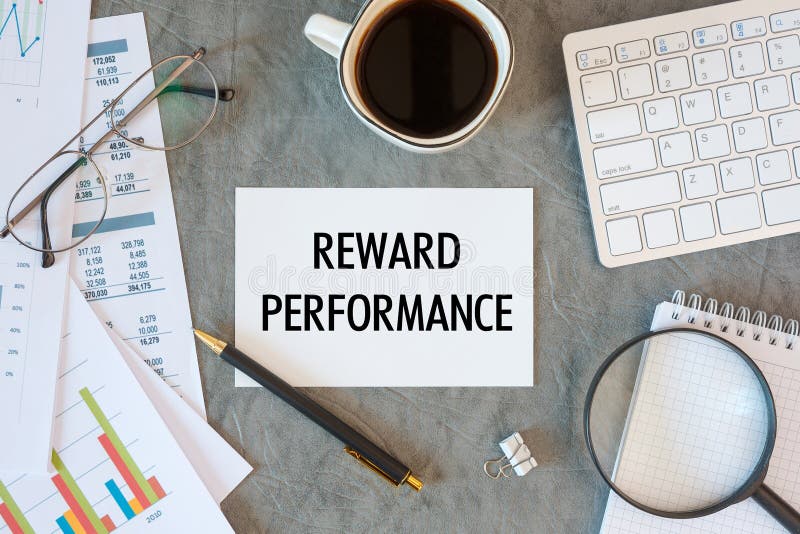 REWARD PERFORMANCE is Written in a Document on the Office Desk, Diagram ...