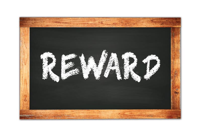 REWARD Text Written on Wooden Frame School Blackboard Stock Image ...