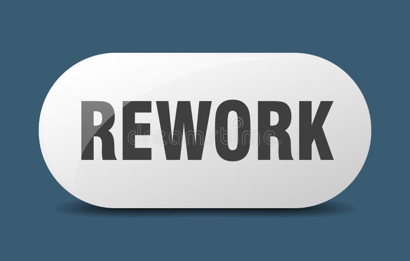 Rework Button. Sticker. Banner. Rounded Glass Sign Stock Vector ...