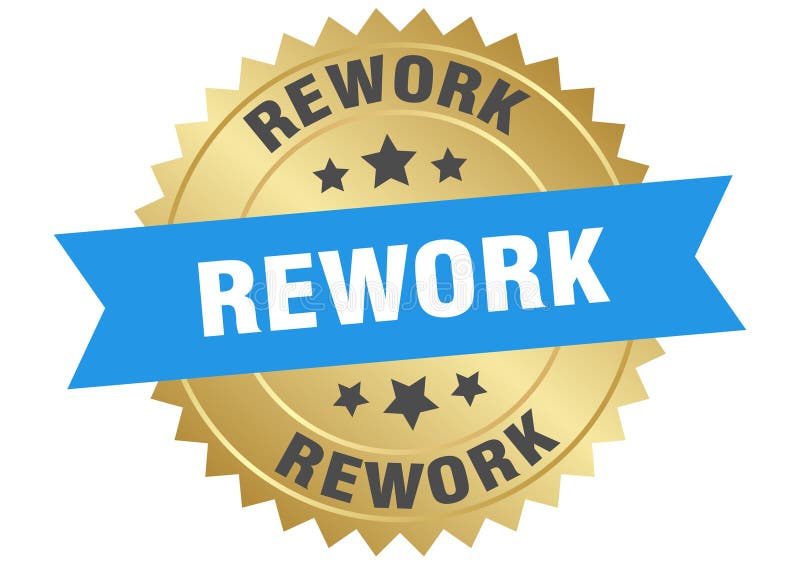 Rework. Rework Round Blue and Gold Label Isolated on Transparent ...