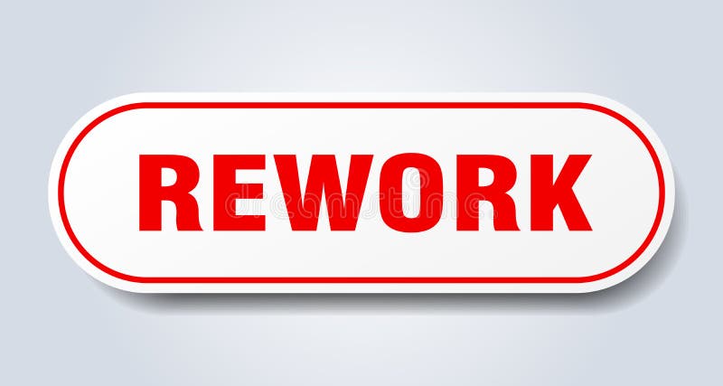 Rework Sign Stock Illustrations – 595 Rework Sign Stock Illustrations ...