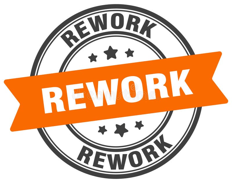 Rework Stamp. Rework Label on Transparent Background. Round Sign Stock ...