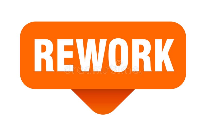 Rework Sign Stock Illustrations – 580 Rework Sign Stock Illustrations ...