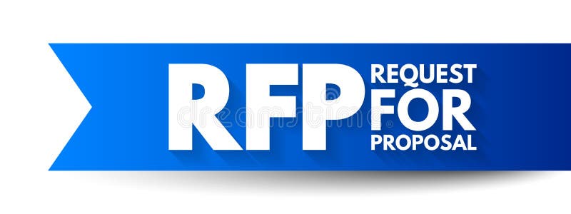 RFP Request for Proposal - Document that Solicits Proposal and Made ...