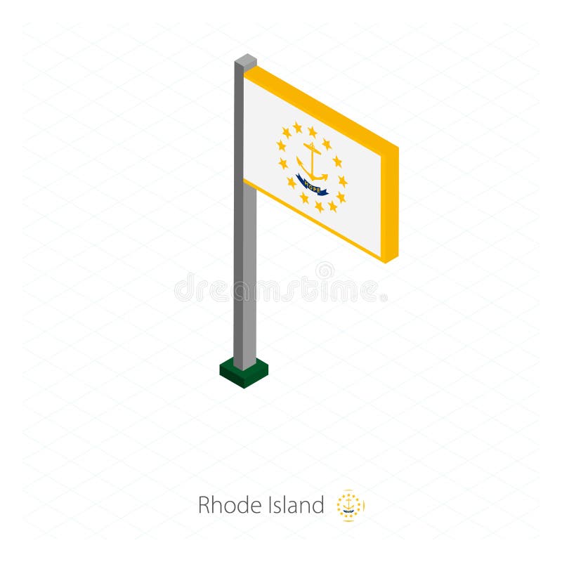 Rhode Island US State Flag on Flagpole in Isometric Dimension Stock ...