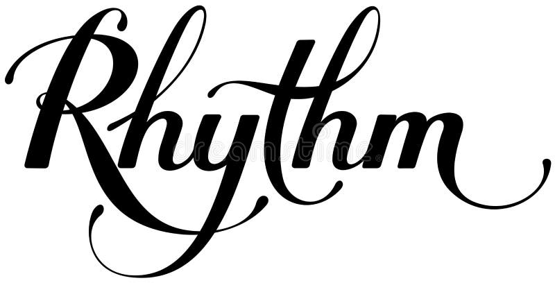 Rhythm - Custom Calligraphy Text Stock Vector - Illustration of classic ...