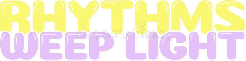 Rhythms Weep Light Lettering Vector Design Stock Vector - Illustration ...