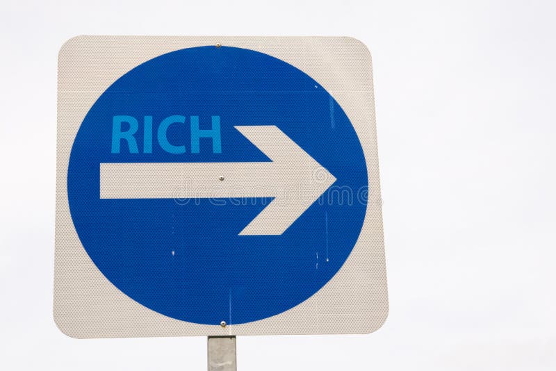 Rich sign stock image. Image of road, traffic, wealth - 14352211