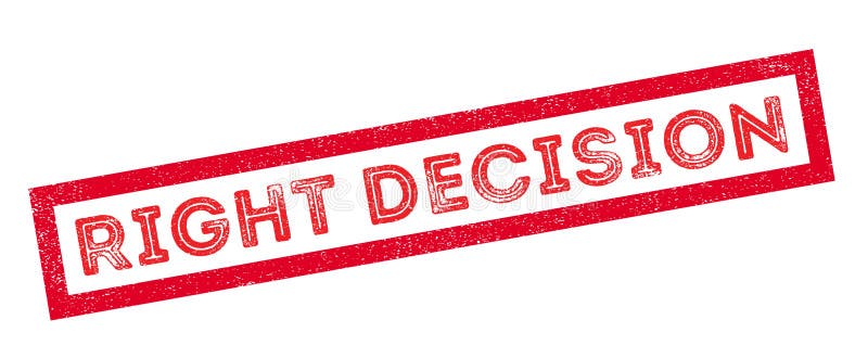 Right Decision Rubber Stamp Stock Vector - Illustration of decisive ...
