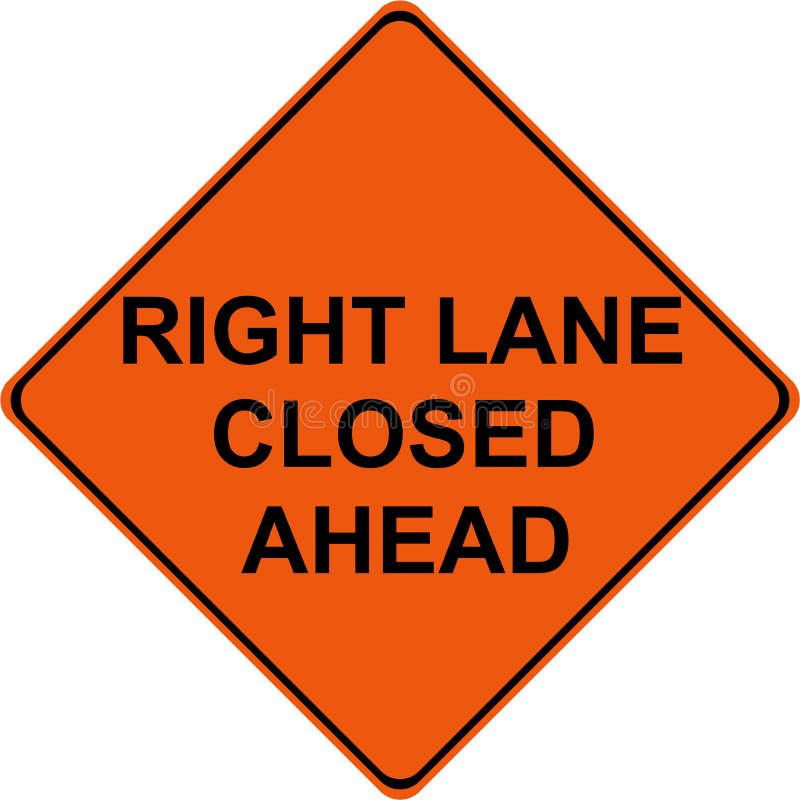 Right Lane Closed Ahead Traffic Road Sign ,Vector Illustration, Isolate ...