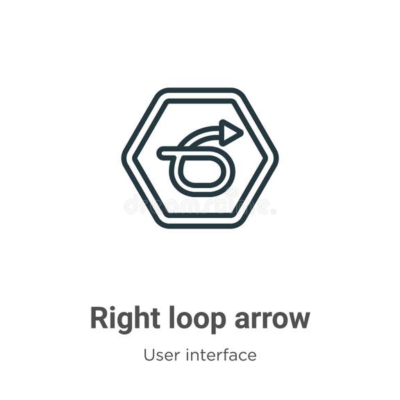 Right Loop Arrow Outline Vector Icon. Thin Line Black Right Loop Arrow ...
