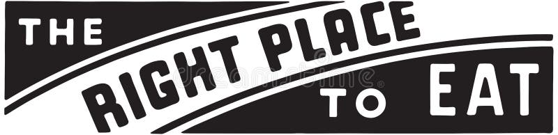 The Right Place To Eat stock illustration. Illustration of restaurants ...