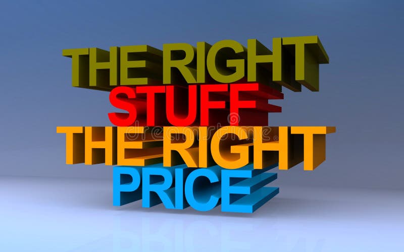 The Right Stuff the Right Price on Blue Stock Illustration ...