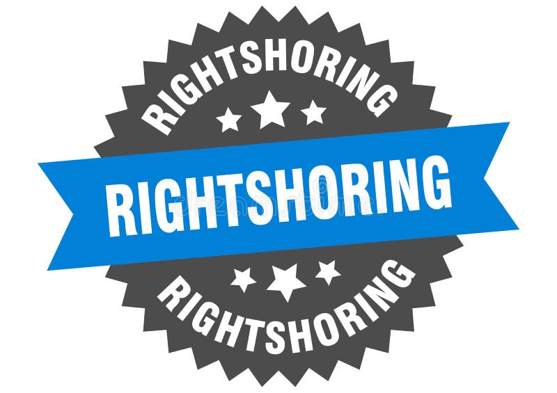 Rightshoring Sign. Rightshoring Circular Band Label. Rightshoring ...