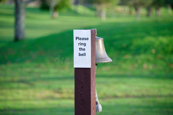 Ring the Bell Please Sign on Golf Course Stock Image - Image of hobby ...