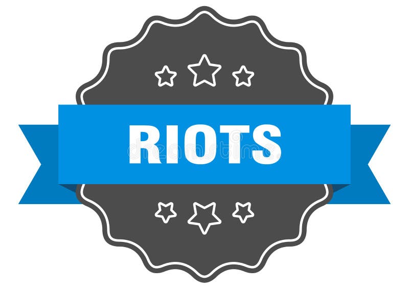 Riots Label. Riots Isolated Seal. Sticker. Sign Stock Vector ...