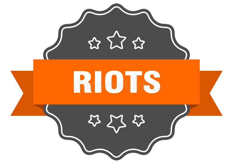 Riots Label. Riots Isolated Seal. Sticker. Sign Stock Vector ...
