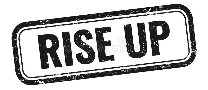 RISE UP Text on Black Grungy Vintage Stamp Stock Illustration ...