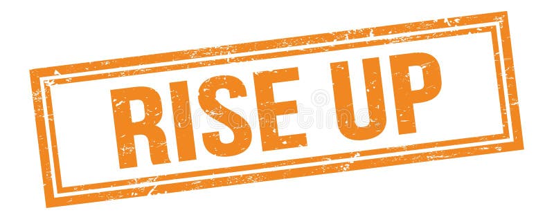 RISE UP Text on Orange Grungy Vintage Stamp Stock Illustration ...