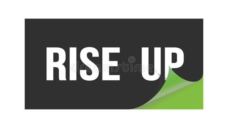 RISE UP Text Written on Black Green Sticker Stock Illustration ...