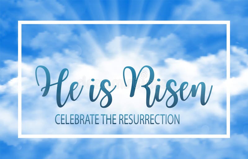 He is risen. stock vector. Illustration of background - 97785924