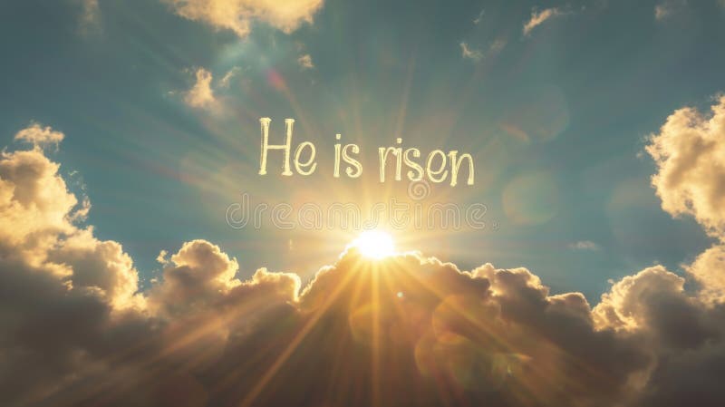 He is Risen - Lettering Calligraphy on Abstract Background with Clouds ...