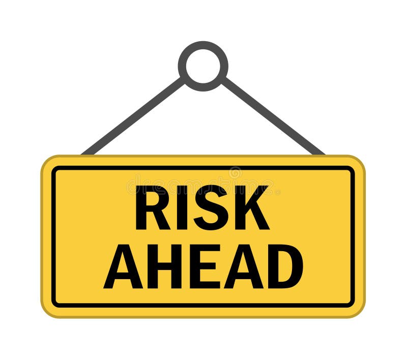 Risk Ahead. Warning Sign. Hand Lettering. Caution Attention Signpost ...