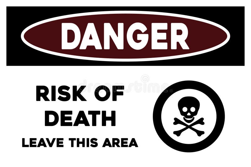Risk of death warning sign stock vector. Illustration of leave - 362583691