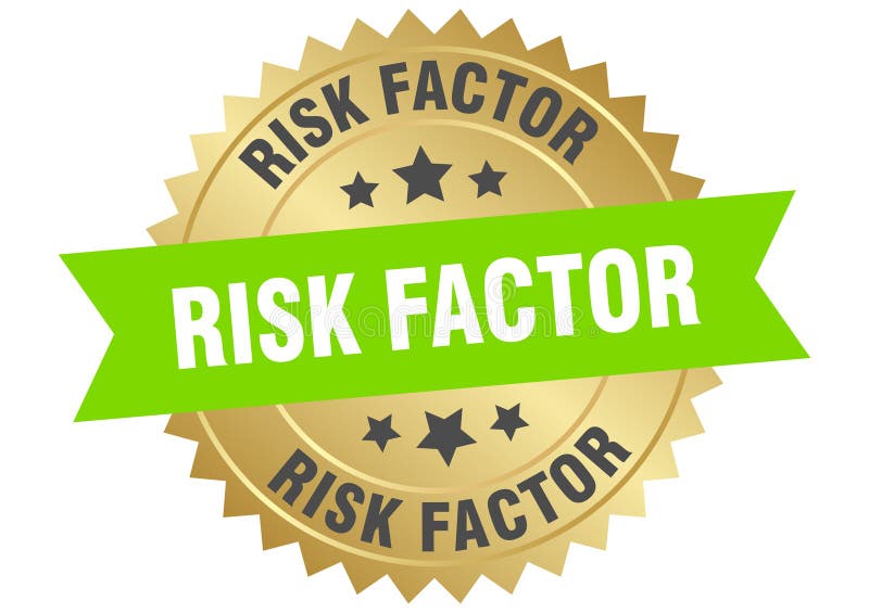 Risk Factor. Risk Factor Round Green and Gold Label Isolated on ...